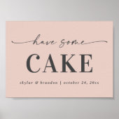 Simple Pink Have Some Cake Wedding Sign | Zazzle