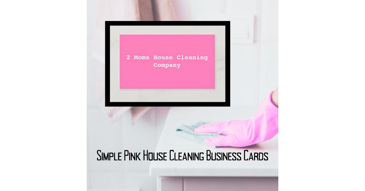 Simple Pink House Cleaning Business Card | Zazzle