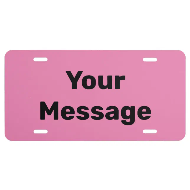 Simple Pink with Black Text Template License Plate | Zazzle