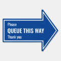 Simple PLEASE QUEUE THIS WAY Custom Blue White Sign | Zazzle