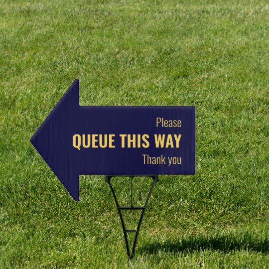 Simple PLEASE QUEUE THIS WAY Custom Navy Yellow Sign | Zazzle.com
