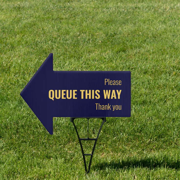 Simple PLEASE QUEUE THIS WAY Custom Navy Yellow Sign | Zazzle