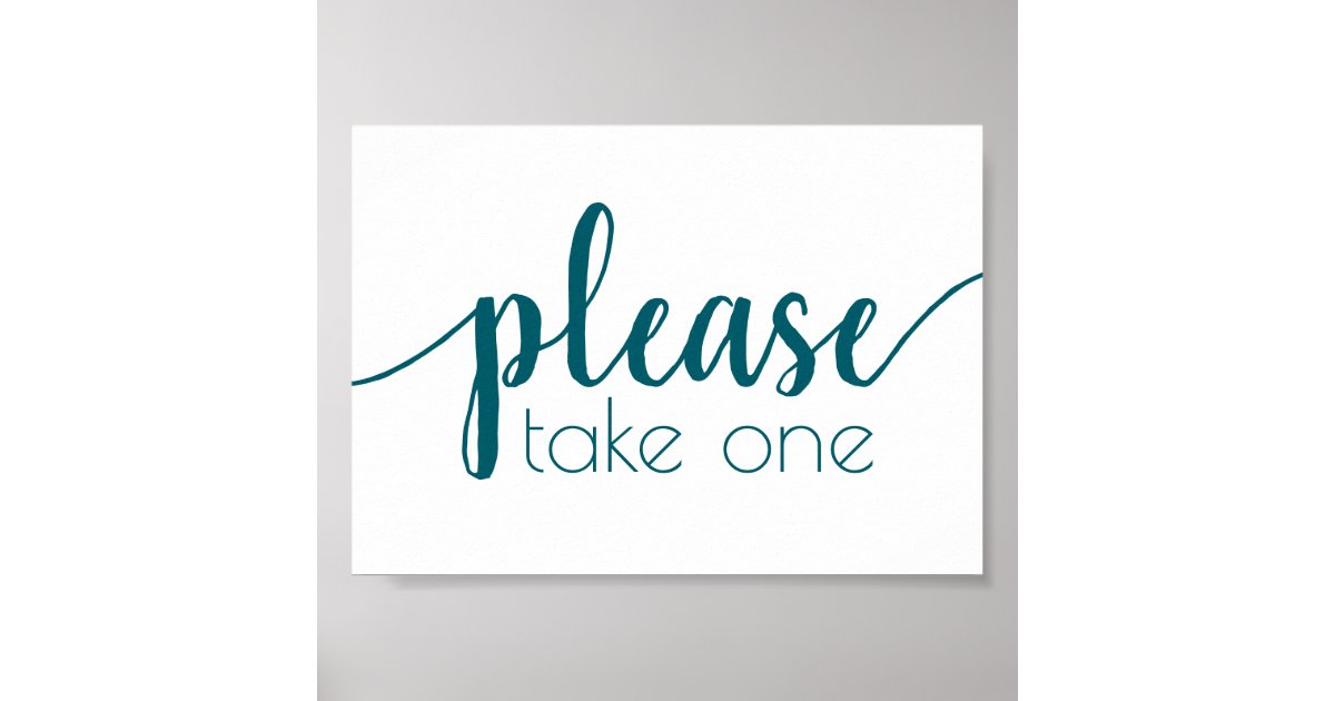 Simple Please Take One | Aqua Teal Any Event Poster | Zazzle