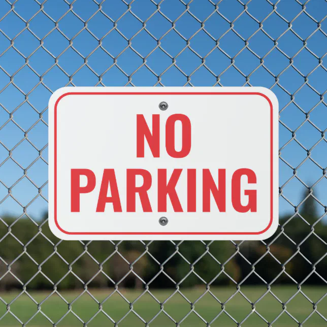 Simple Red and White No Parking Metal Sign | Zazzle