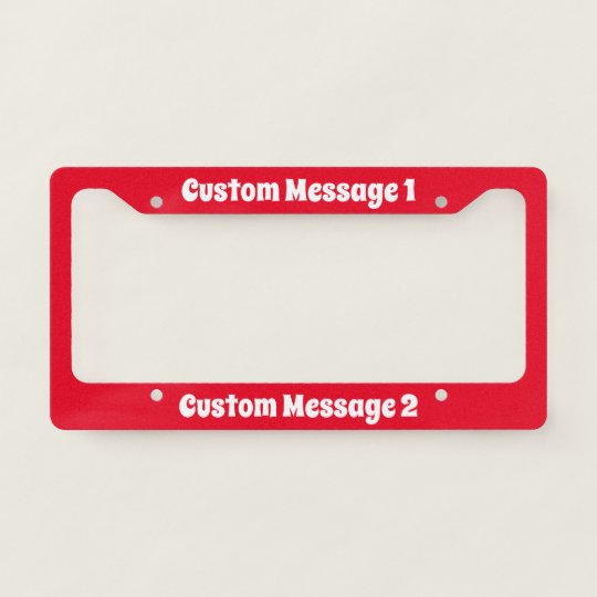 Simple Red and White Text Template License Plate Frame | Zazzle.com