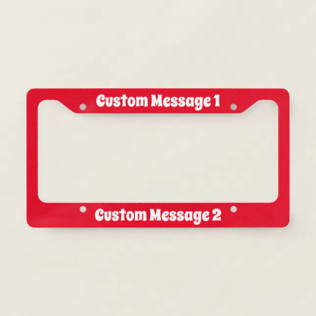 Simple Red and White Text Template License Plate Frame | Zazzle