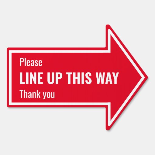 Simple Red PLEASE LINE UP THIS WAY Sign | Zazzle
