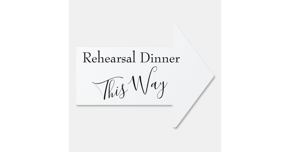 Simple Rehearsal Dinner This Way Simple Arrow Sign | Zazzle