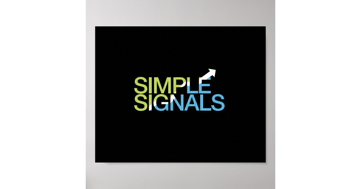 Simple Signals Poster | Zazzle