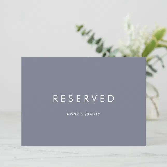 Simple Slate Blue Gray Reserved Sign | Zazzle