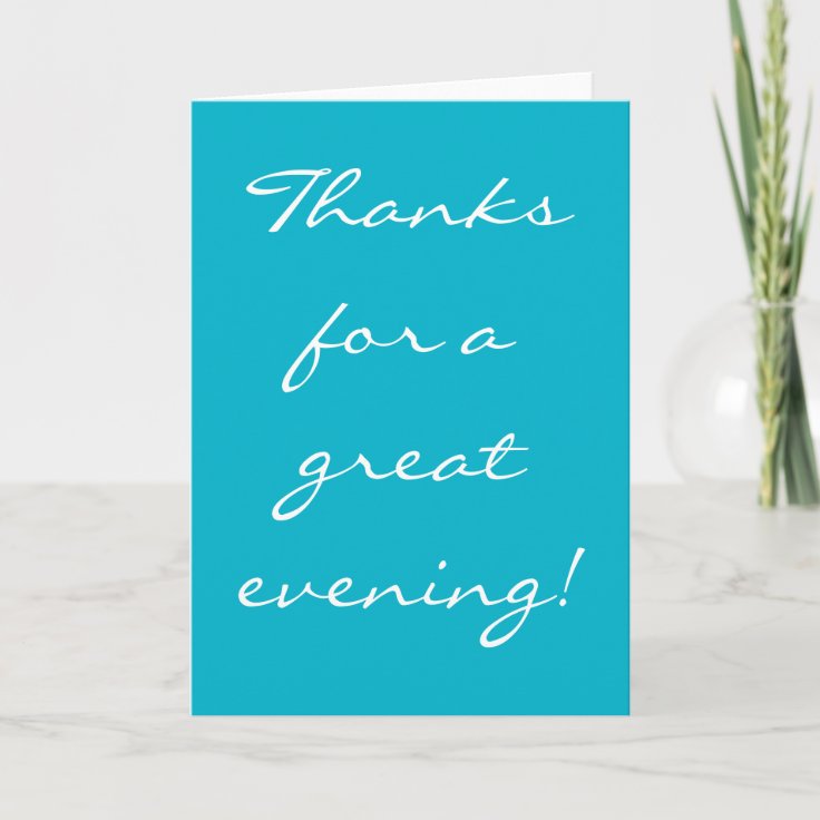 Simple Thanks For A Great Evening Card | Zazzle