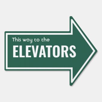 Simple THIS WAY TO ELEVATORS Custom Green White Sign | Zazzle