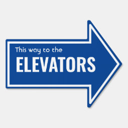 Simple THIS WAY TO THE ELEVATORS Custom Blue White Sign | Zazzle