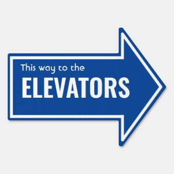 Simple THIS WAY TO THE ELEVATORS Custom Blue White Sign | Zazzle
