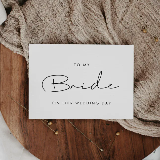 Simple To my Bride on our wedding day card | Zazzle