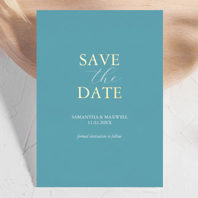 Simple Turquoise Blue Save The Date Wedding Foil Invitation | Zazzle