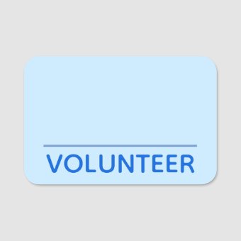 Simple "VOLUNTEER" Name Tag | Zazzle