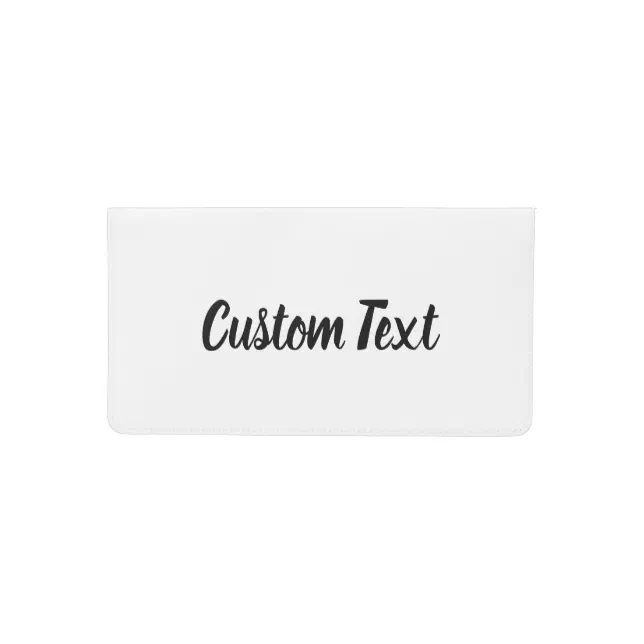 Simple White with Black Name Script Text Template Checkbook Cover | Zazzle