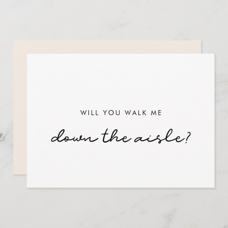 Simple Will you walk me down the aisle card | Zazzle