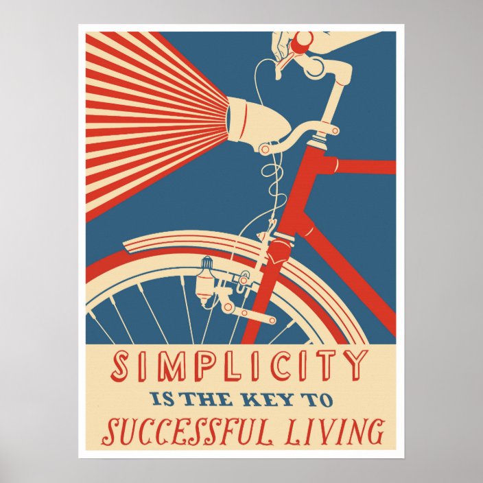 Simplicity is the Key to successful Living, Poster | Zazzle.com