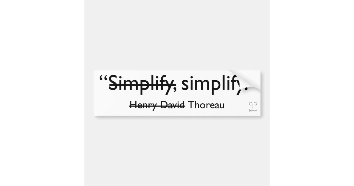 Simplify bumper sticker | Zazzle