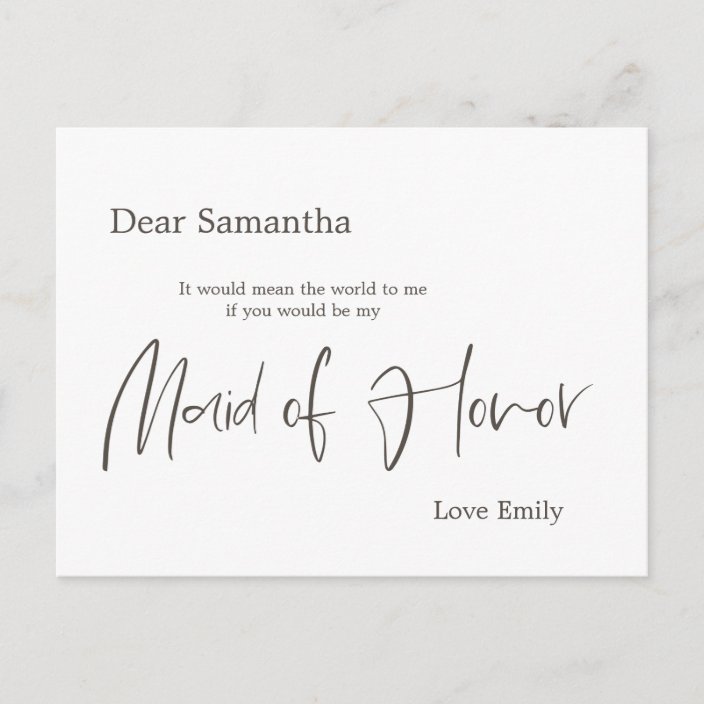 Simplistic Stylish Script Maid of Honor Request Postcard | Zazzle.com