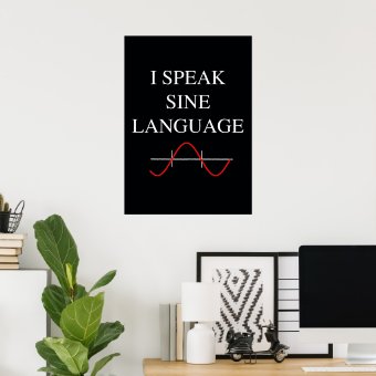 Sine Language Poster | Zazzle