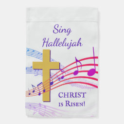 SING HALLELUJAH CHRIST IS RISEN Easter Garden Flag | Zazzle