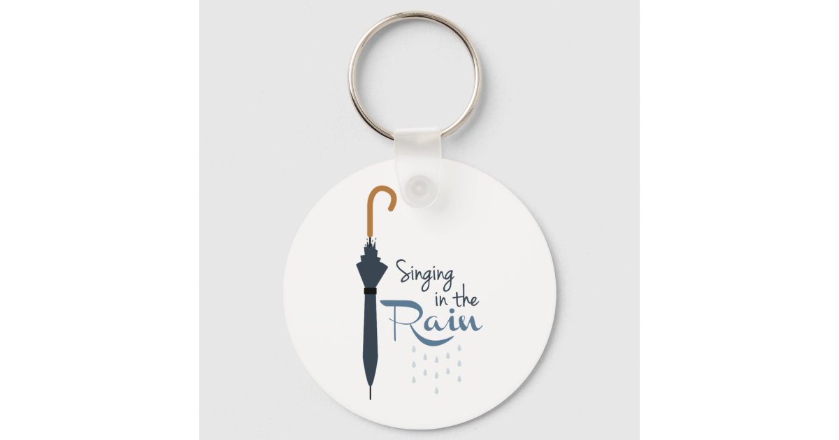Singing in the Rain Keychain | Zazzle