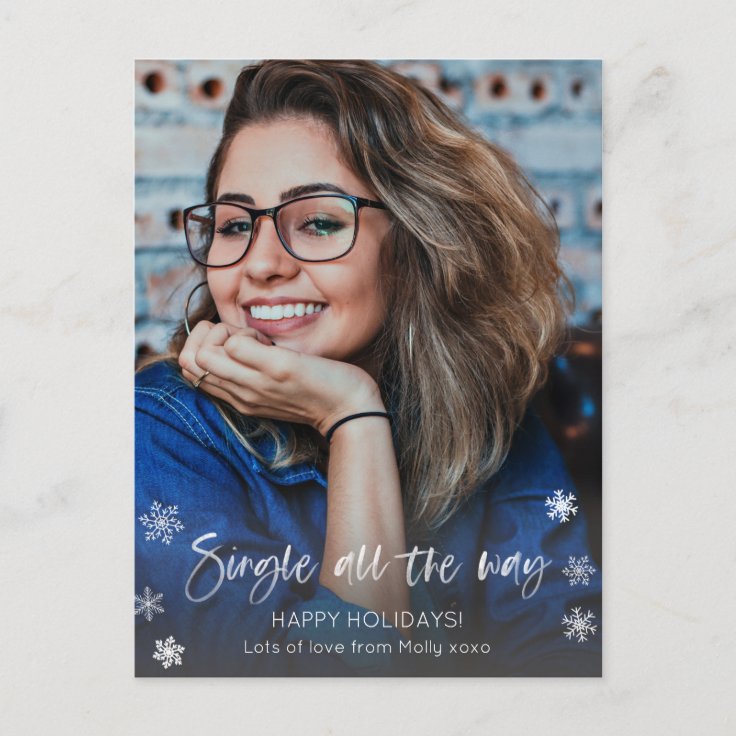 Single All The Way, Girl Or Guy Christmas Photo Postcard | Zazzle