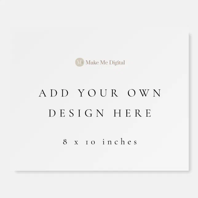 SINGLE SIDE Horizontal 10x8 inch Poster Sign | Zazzle