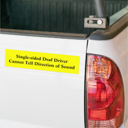 Single-Sided Deaf Driver Sound Direction Warning Bumper Sticker | Zazzle