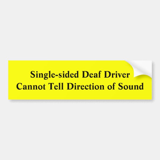 Single-Sided Deaf Driver Sound Direction Warning Bumper Sticker ...