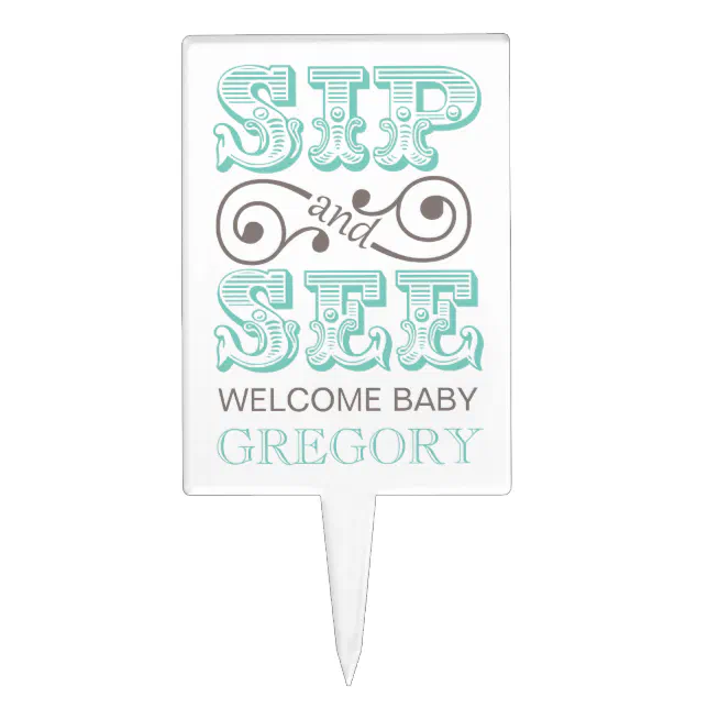 Sip And See Meet Our New Baby Cake Topper | Zazzle