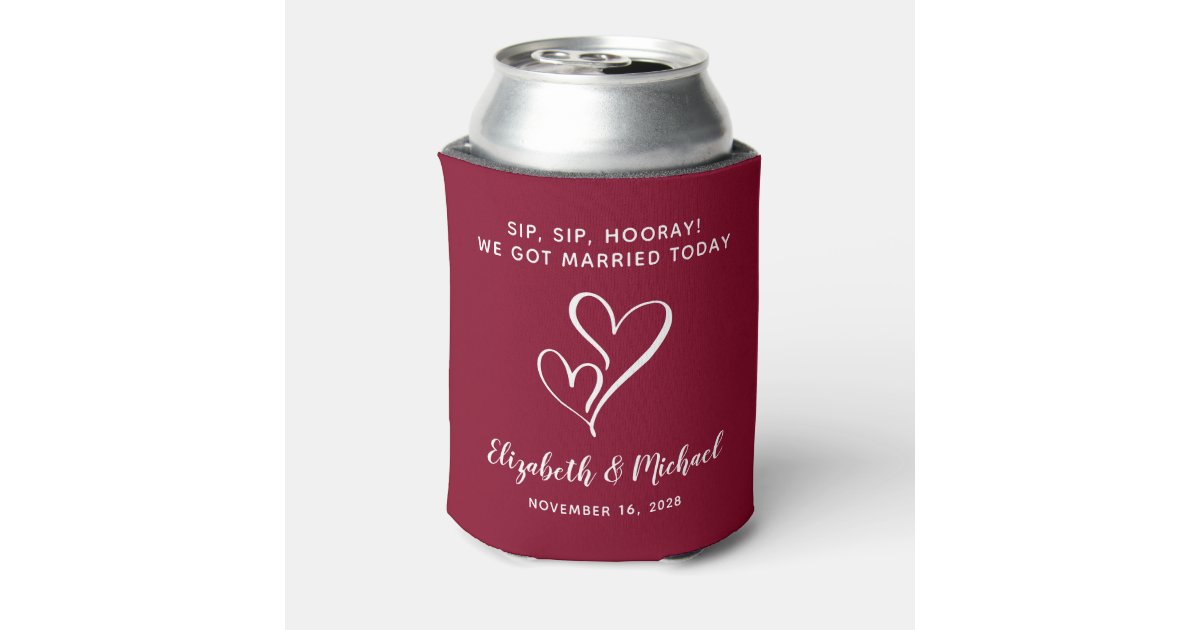 Sip Sip Hooray Burgundy Wedding Favor Can Cooler | Zazzle
