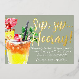 Sip, Sip Hooray! Fun Cocktail Save the Date Foil Invitation | Zazzle
