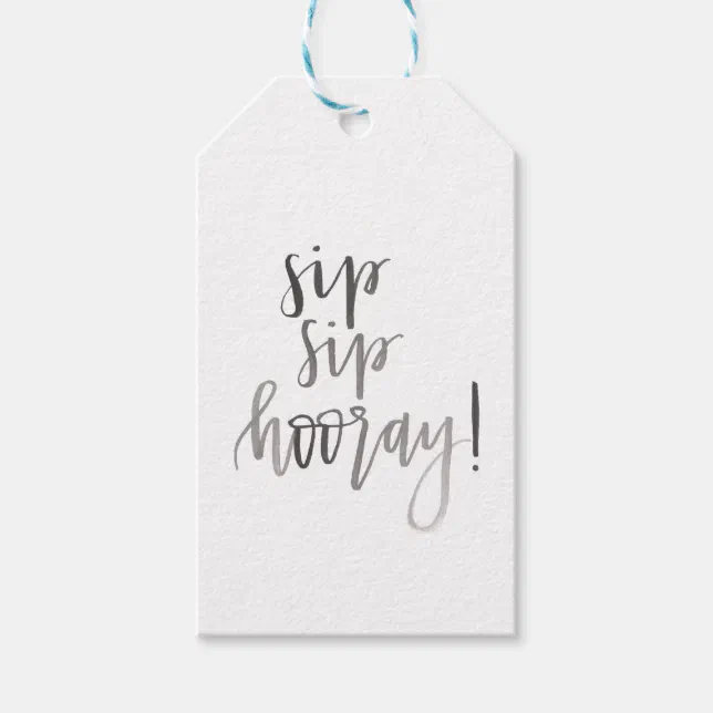 Sip Sip Hooray - Gift Tag | Zazzle