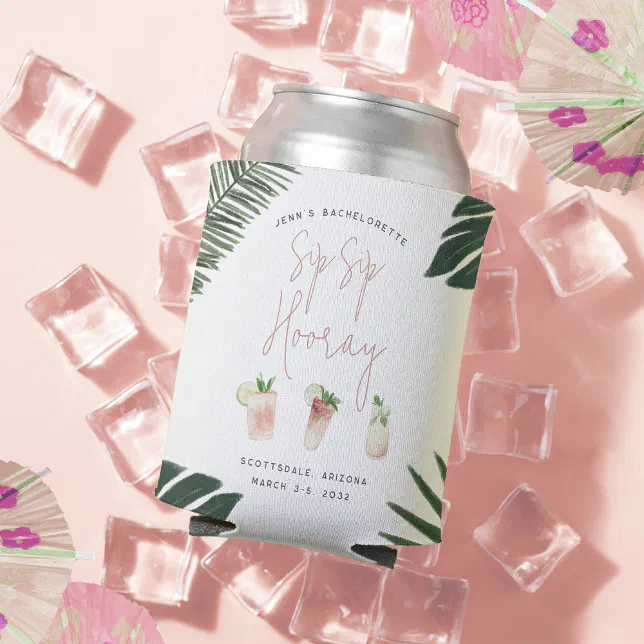 Sip Sip Hooray Personalized Bachelorette Party Can Cooler | Zazzle