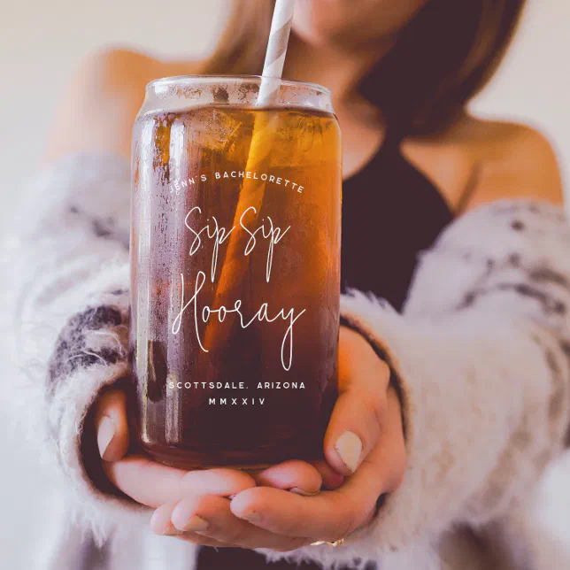 Sip Sip Hooray Personalized Bachelorette Party Can Glass | Zazzle Sip Sip Hooray Personalized Bachelorette Party Can Glass | Zazzle