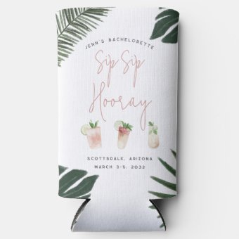 Sip Sip Hooray Personalized Bachelorette Party Seltzer Can Cooler | Zazzle