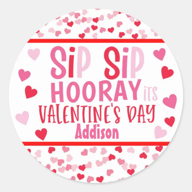Sip SIp hooray straw valentine favor Classic Round Sticker | Zazzle