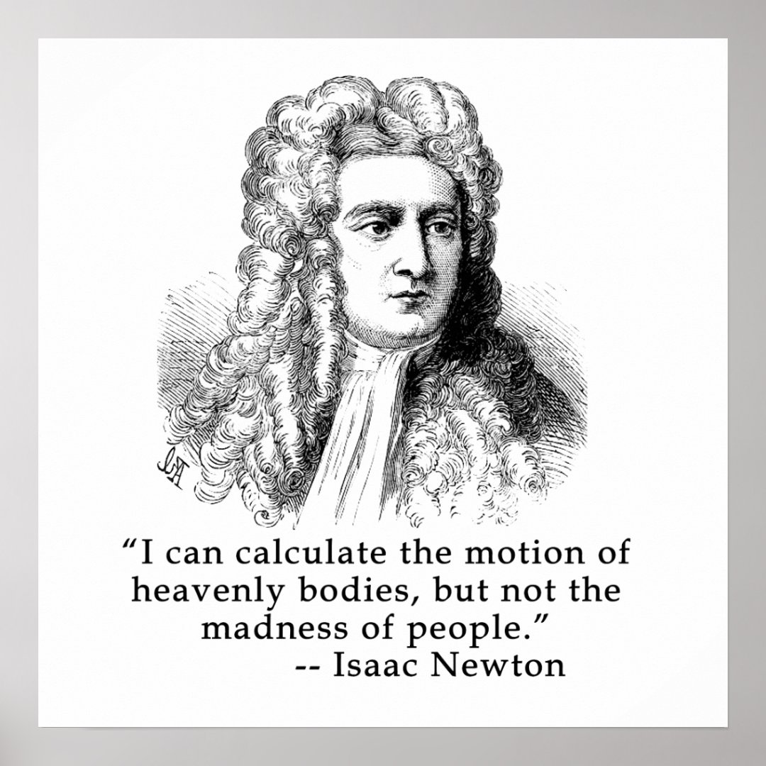 Sir Isaac Newton Portrait and Quote Poster | Zazzle