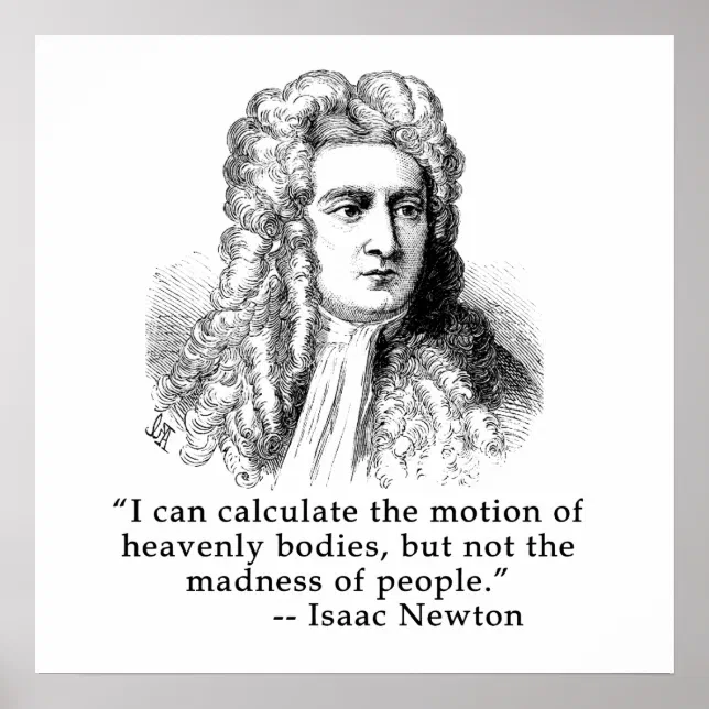 Sir Isaac Newton Portrait and Quote Poster | Zazzle