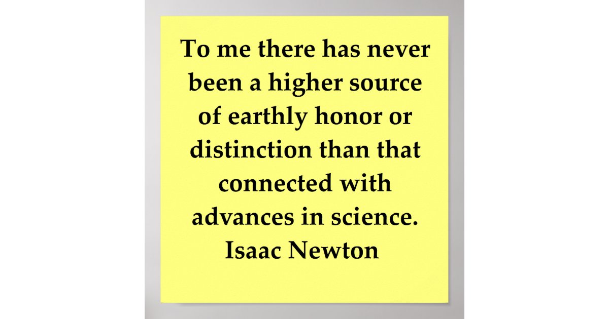 sir isaac newton quote poster | Zazzle
