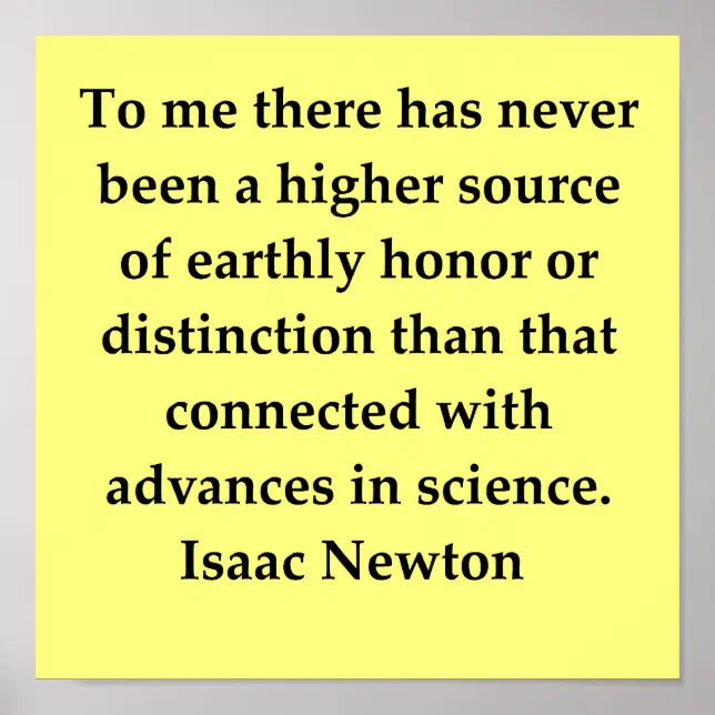 sir isaac newton quote poster | Zazzle
