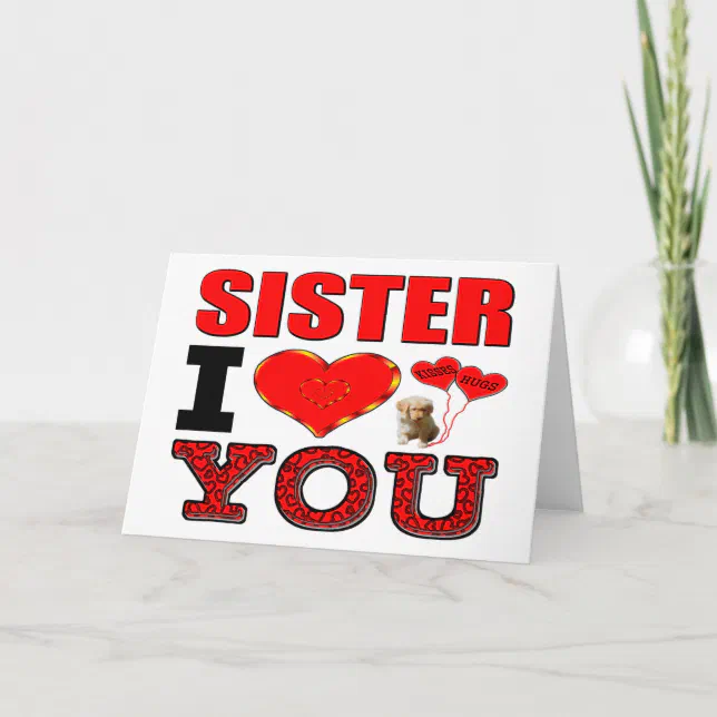 Sister I Love You Holiday Card | Zazzle