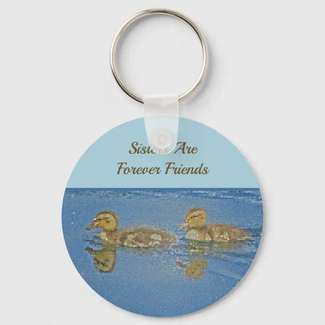 Sisters Forever Friends Ducklings Mosaic Sibling Keychain | Zazzle