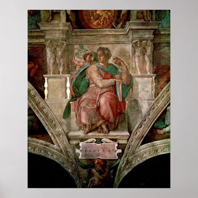 Sistine Chapel Ceiling: The Prophet Isaiah Poster | Zazzle