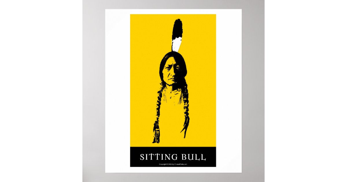 Sitting Bull in yellow Poster | Zazzle