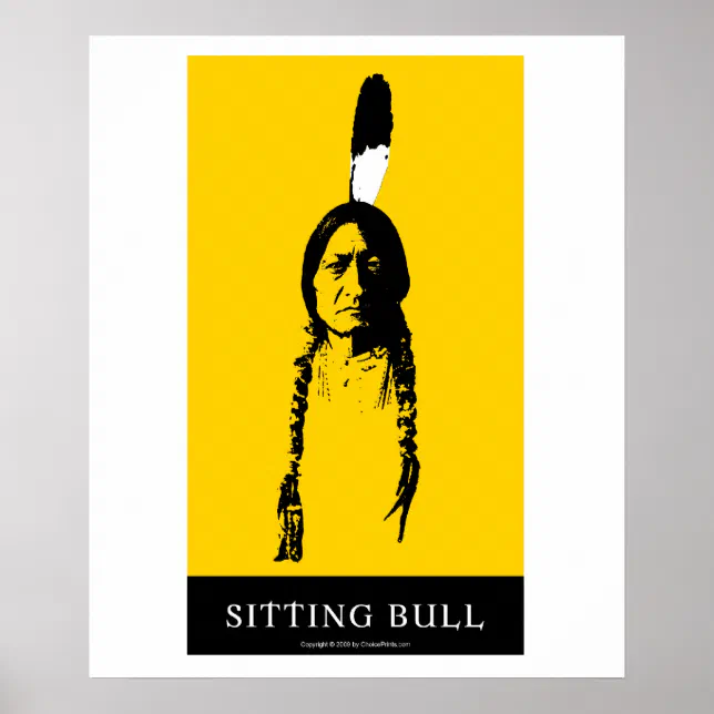 Sitting Bull in yellow Poster | Zazzle
